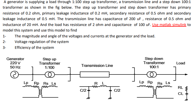 A generator is supplying a load through 1:100 step up | Chegg.com