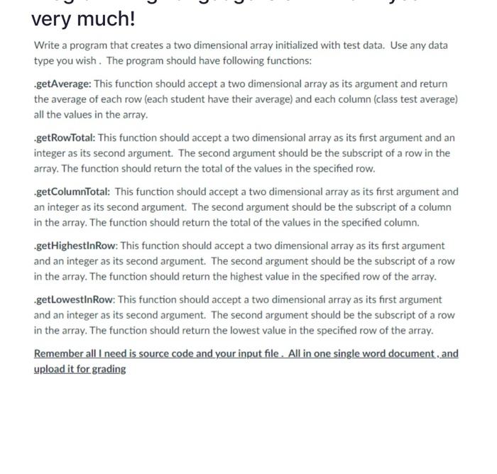 Solved Write a program that creates a two dimensional array | Chegg.com