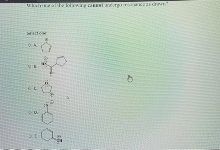 Solved Which one of the following cannot undergo resonance | Chegg.com