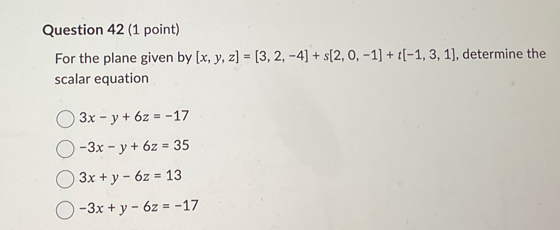 Solved Question 42 (1 ﻿point)For the plane given by | Chegg.com