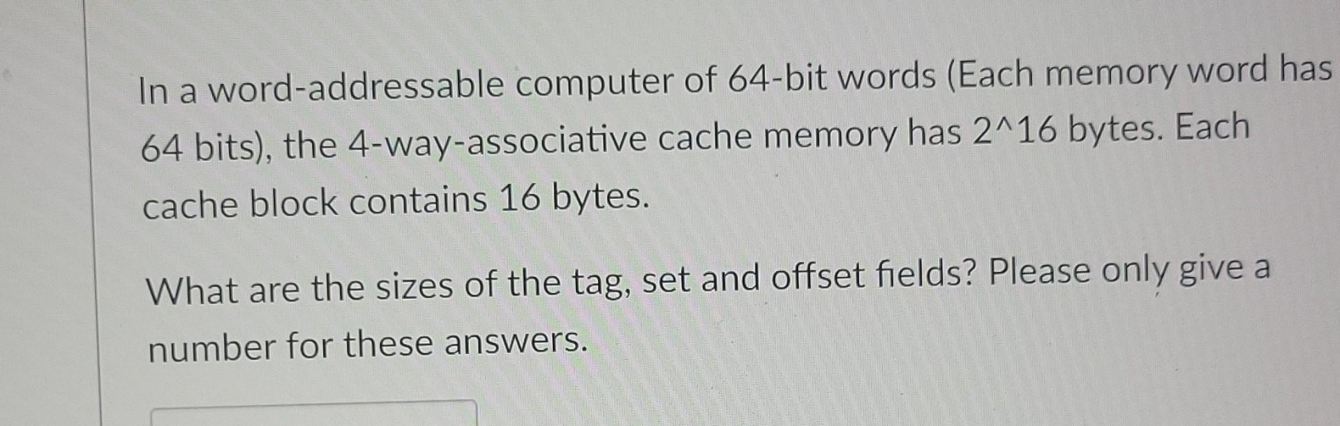 Solved In a word-addressable computer of 64-bit words (Each | Chegg.com