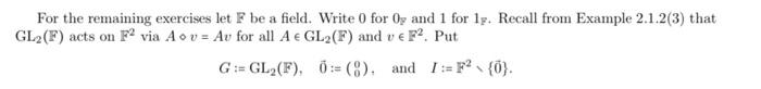Solved For the remaining exercises let F be a field. Write 0 | Chegg.com