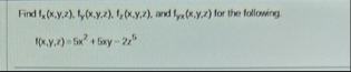 Solved Find ix(x,y,z),iy(x,y,z),i2(x,y,z), ﻿and iy(x,y,z) | Chegg.com