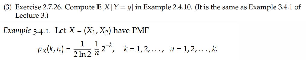 Solved (3) ﻿Exercise 2.7.26. ﻿Compute E[X1|X2=x2] ﻿in | Chegg.com