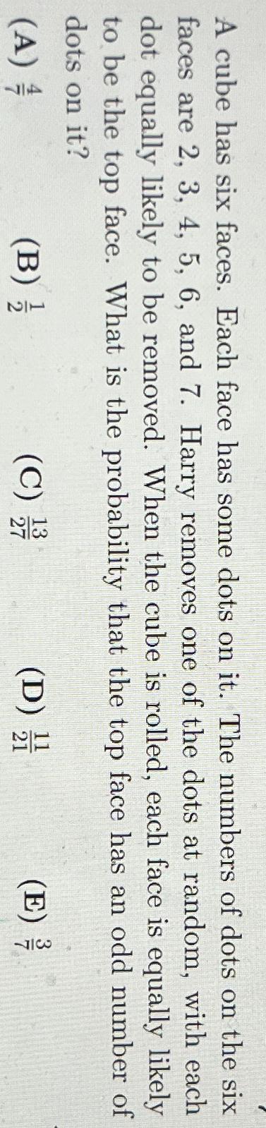 Solved A cube has six faces. Each face has some dots on it. | Chegg.com