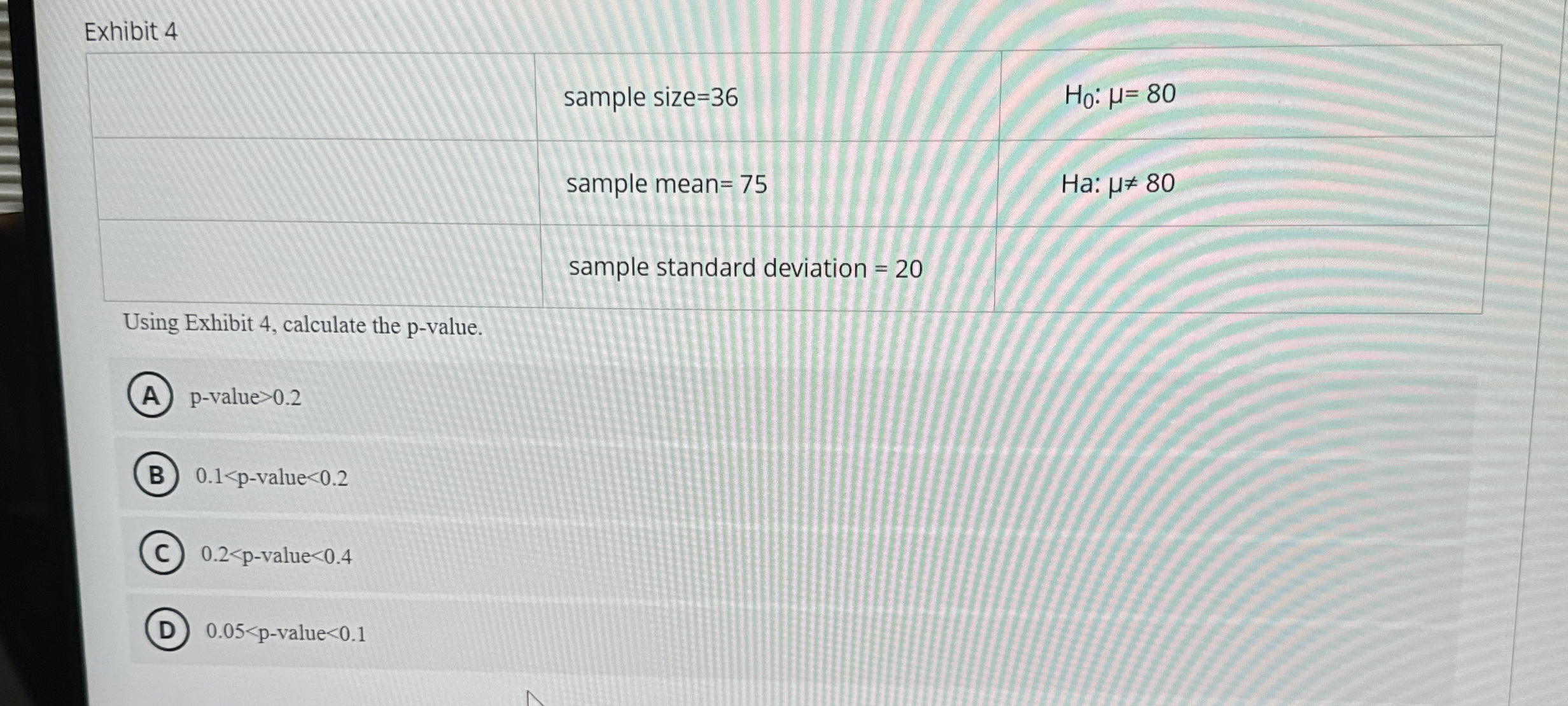 Solved Exhibit 4Using Exhibit 4, ﻿calculate the | Chegg.com