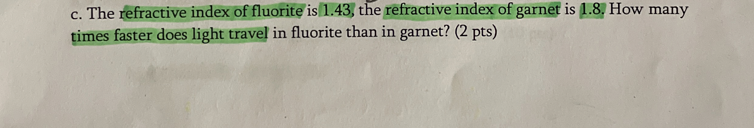 Solved c. ﻿The refractive index of fluorite is 1.43 , ﻿the | Chegg.com