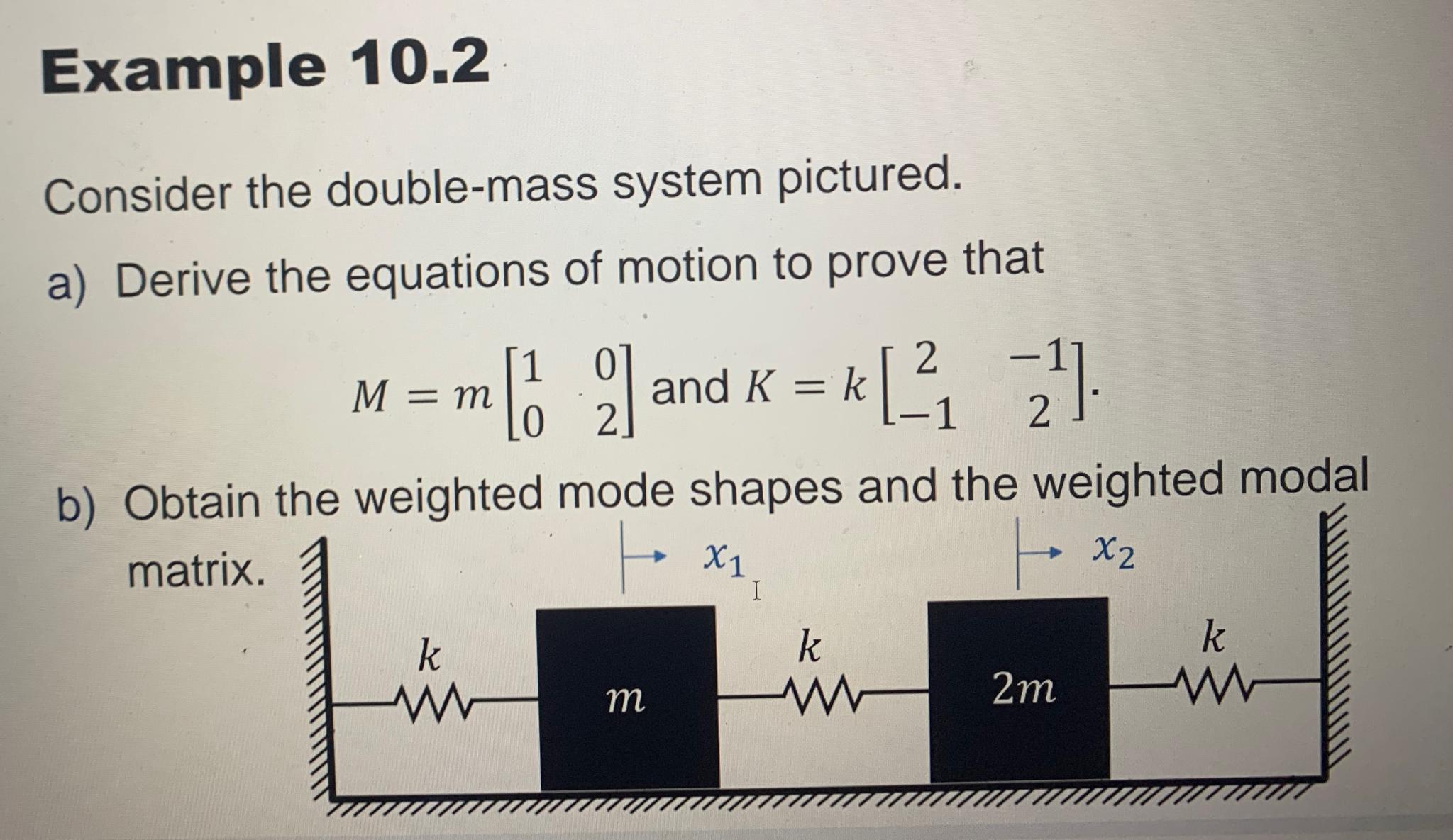 Solved Example 10.2Consider the double-mass system | Chegg.com