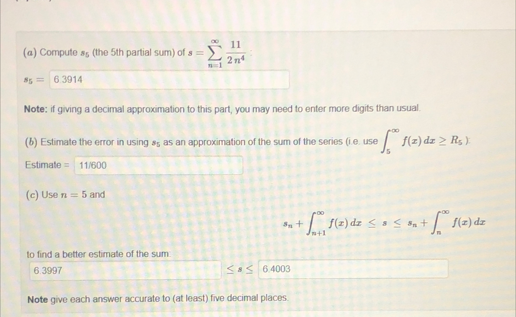 Solved (a) ﻿Compute s5 (the 5 ﻿th partial sum) ﻿of | Chegg.com