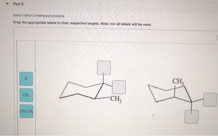 Solved trans-1-ethyl-2-isopropylcyclohexane Drag the | Chegg.com