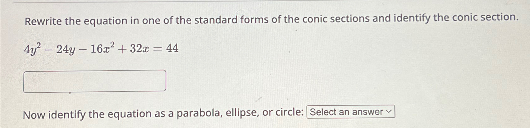 Solved Rewrite the equation in one of the standard forms of | Chegg.com