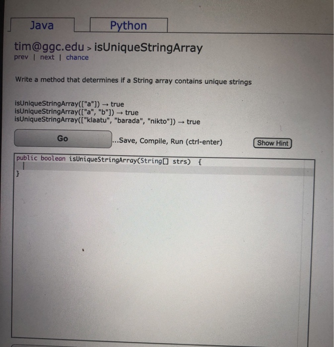 Solved Java Python tim@ggc.edu > isUnique StringArray prev | | Chegg.com