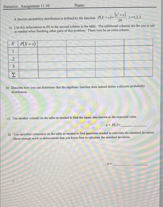 Solved Statistics: Assignment 11.10 X P(X=x) 1 2 3 Name: A | Chegg.com