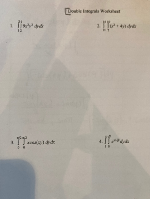 Solved Double Integrals Worksheet 2. J4y) d 1. 1 2 3. | Chegg.com