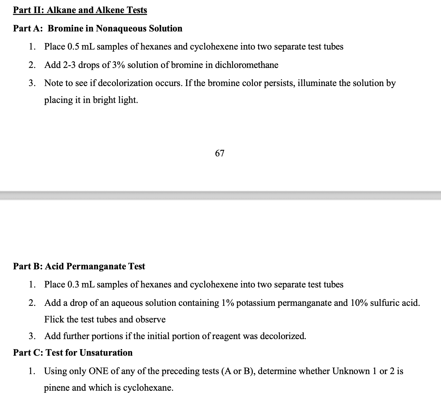 [Solved]: Part II: Alkane and Alkene Tests Part A: Bromine