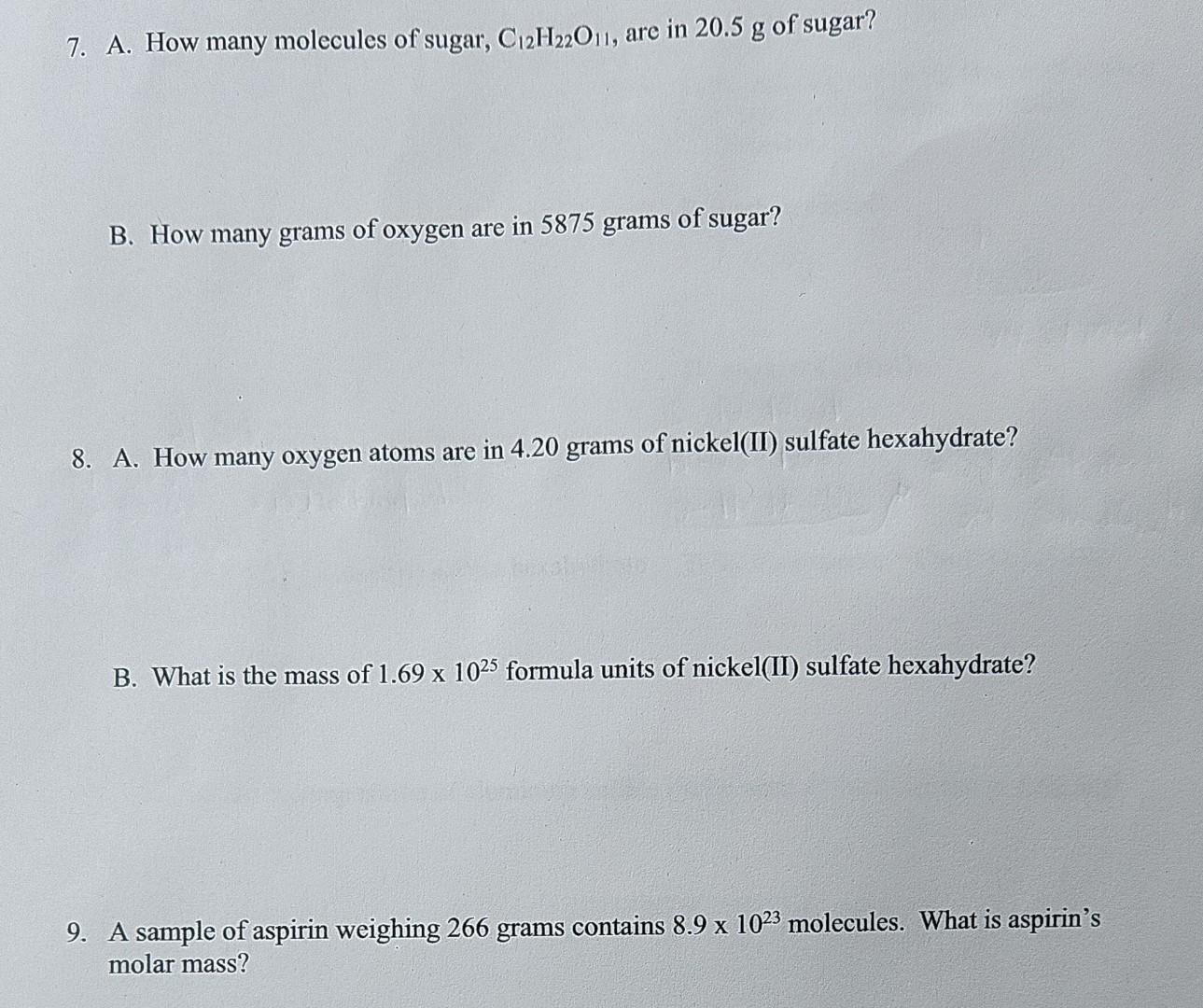 Solved 7. A. How many molecules of sugar, C12H22O11, are in | Chegg.com