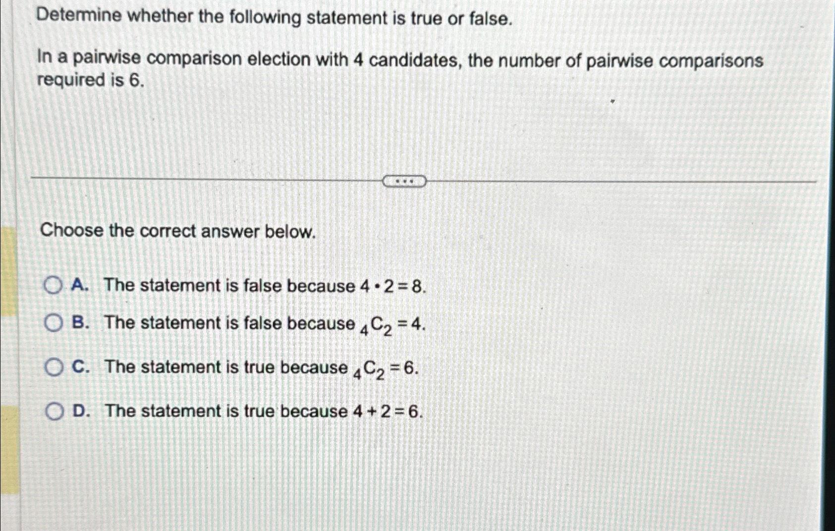 Solved Determine whether the following statement is true or | Chegg.com