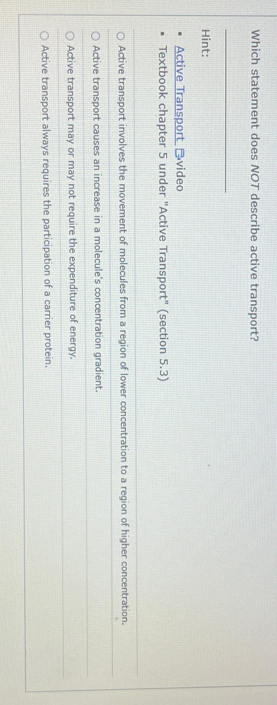 Solved Which statement does NOT describe active | Chegg.com