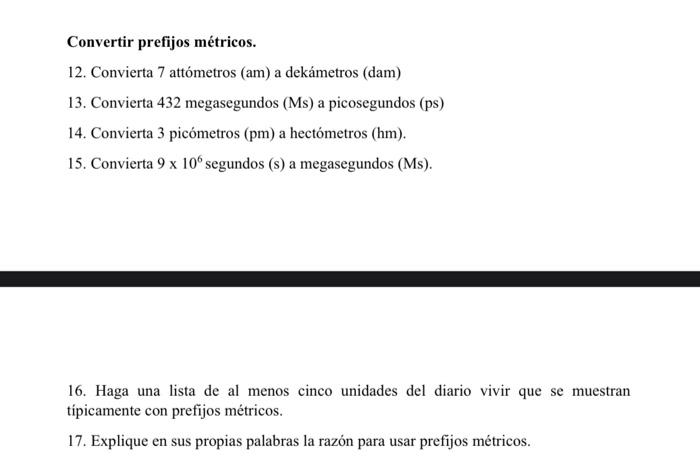 Solved Convertir prefijos métricos.12. Convierta 7 | Chegg.com