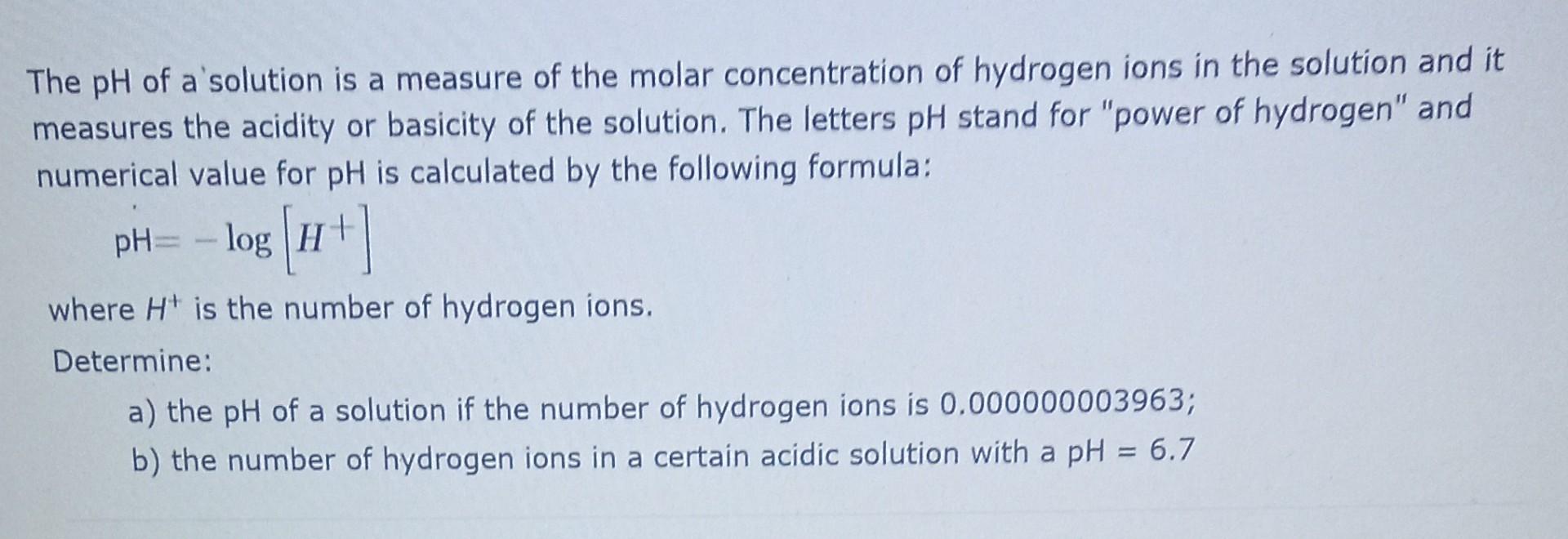 Solved The pH of a solution is a measure of the molar | Chegg.com