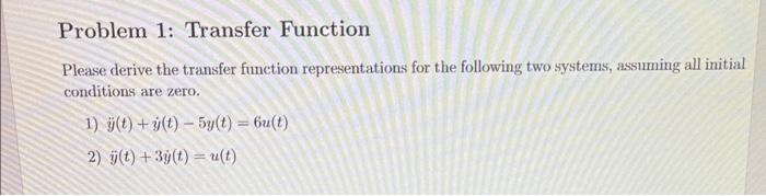 Solved Please derive the transfer function representations | Chegg.com