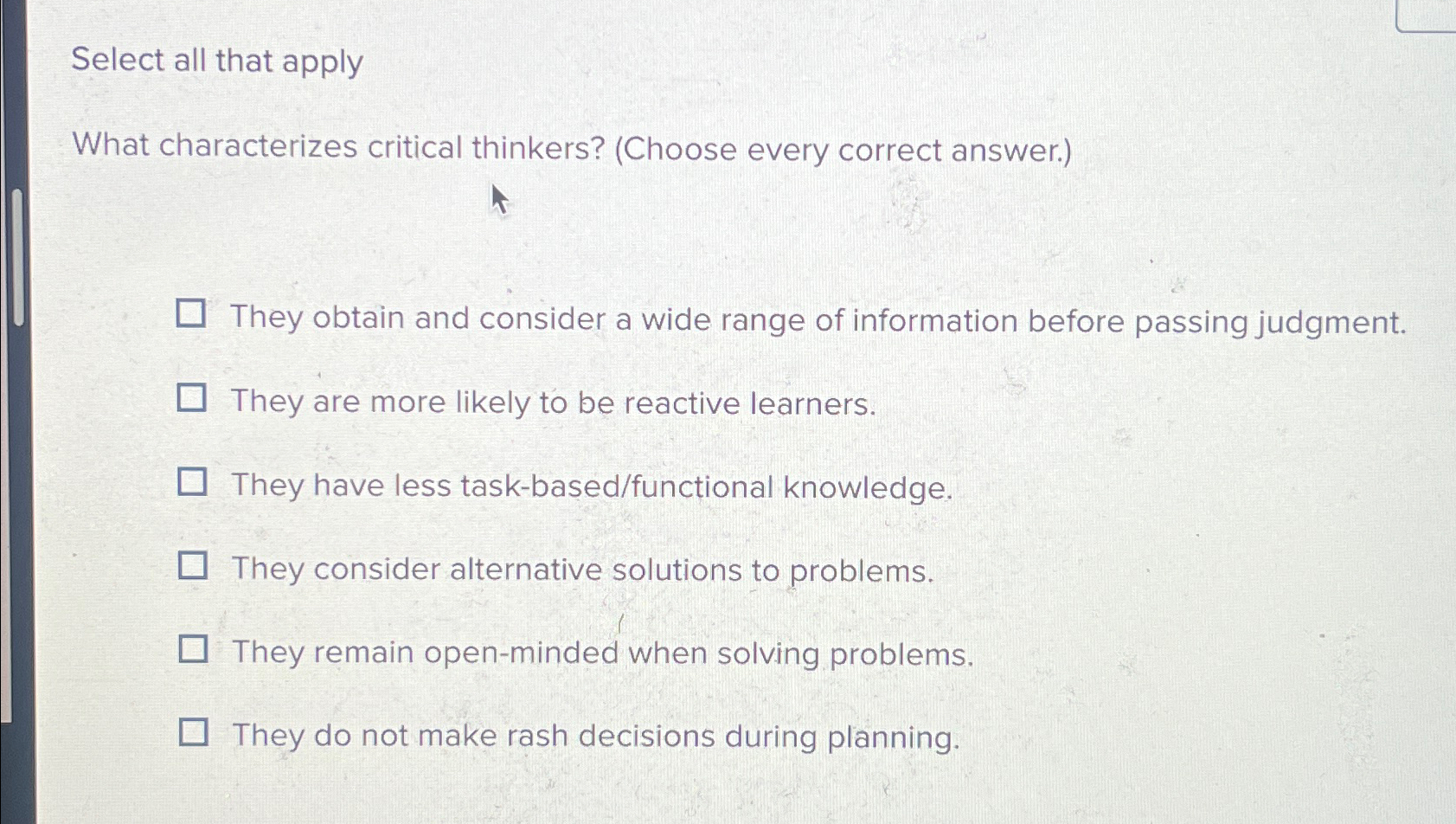 Solved Select all that applyWhat characterizes critical | Chegg.com
