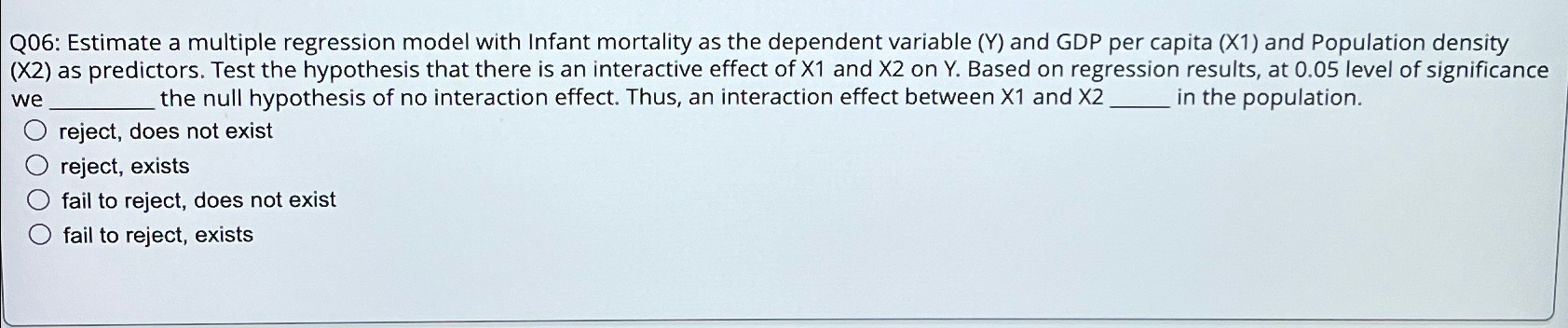 Solved Q06: Estimate a multiple regression model with Infant | Chegg.com