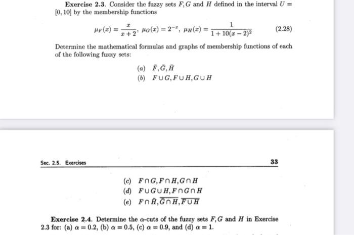 Solved Exercise 2.3. Consider the fuzzy sets F,G and H | Chegg.com