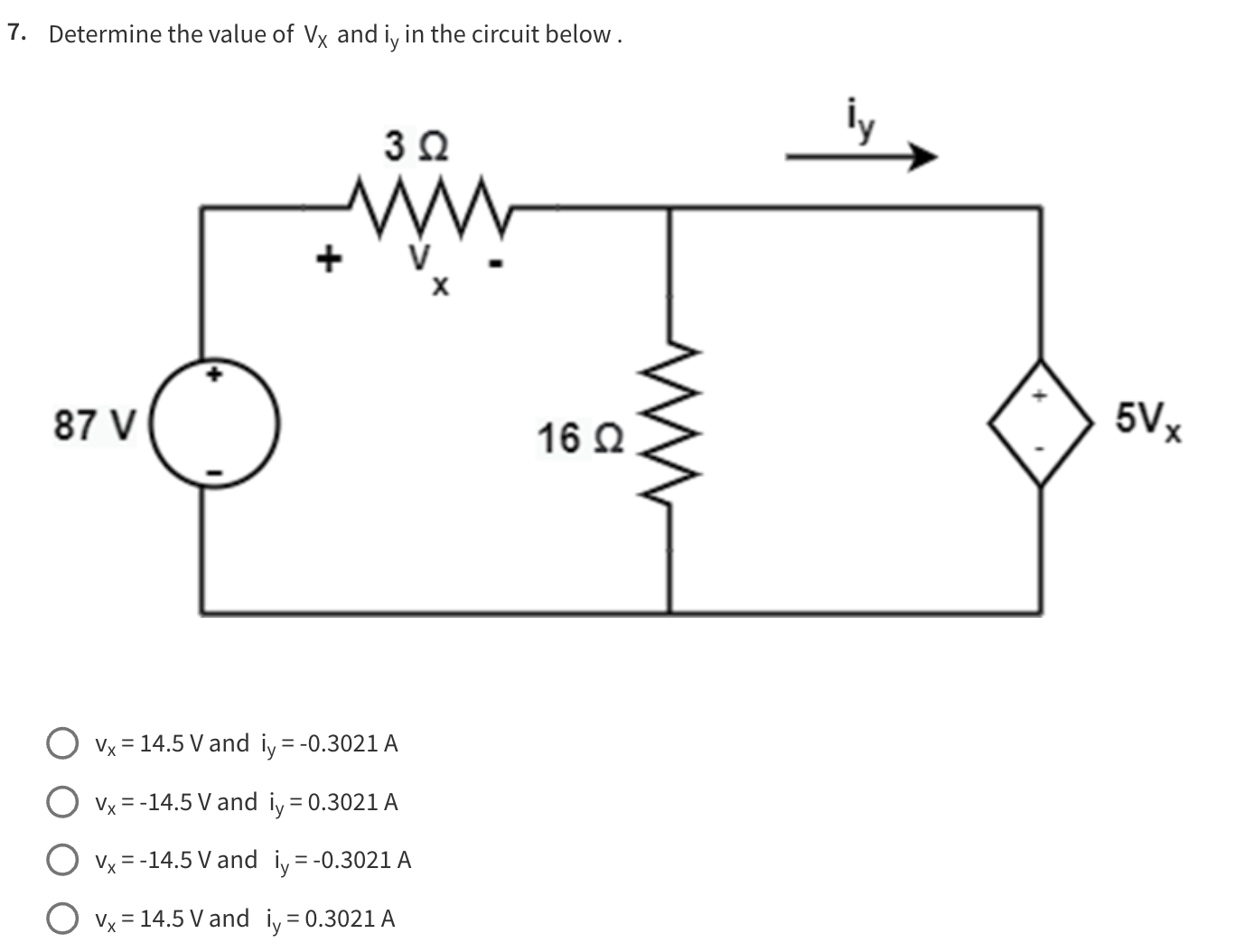 Solved Determine the value of Vx ﻿and iy ﻿in the circuit | Chegg.com