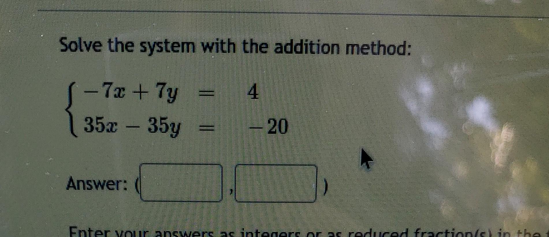 Solved Solve the system with the addition method: | Chegg.com