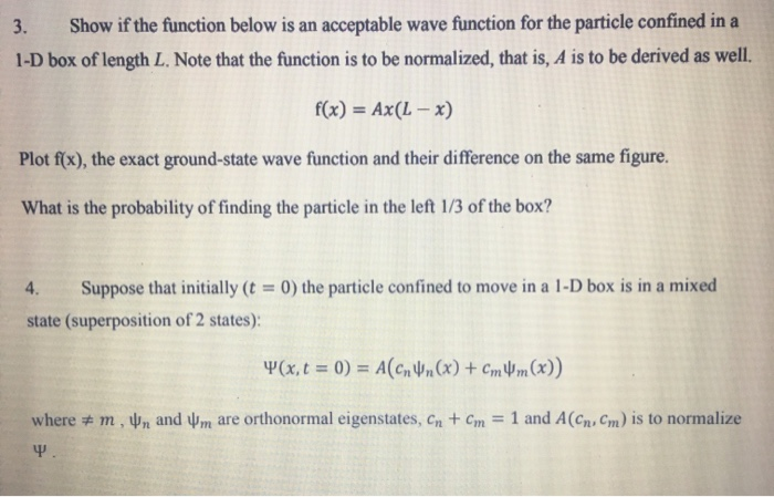 Solved 3. Show if the function below is an acceptable wave | Chegg.com