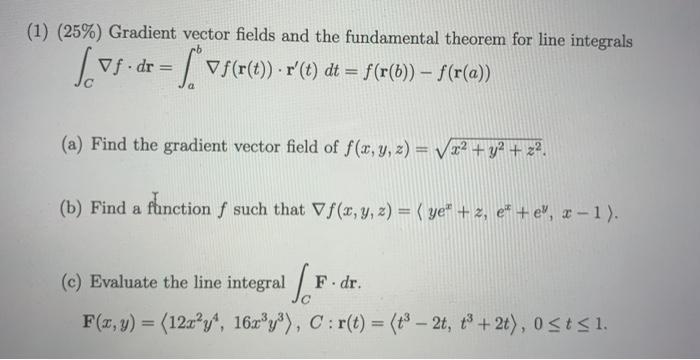 Solved (1) (25%) Gradient vector fields and the fundamental | Chegg.com