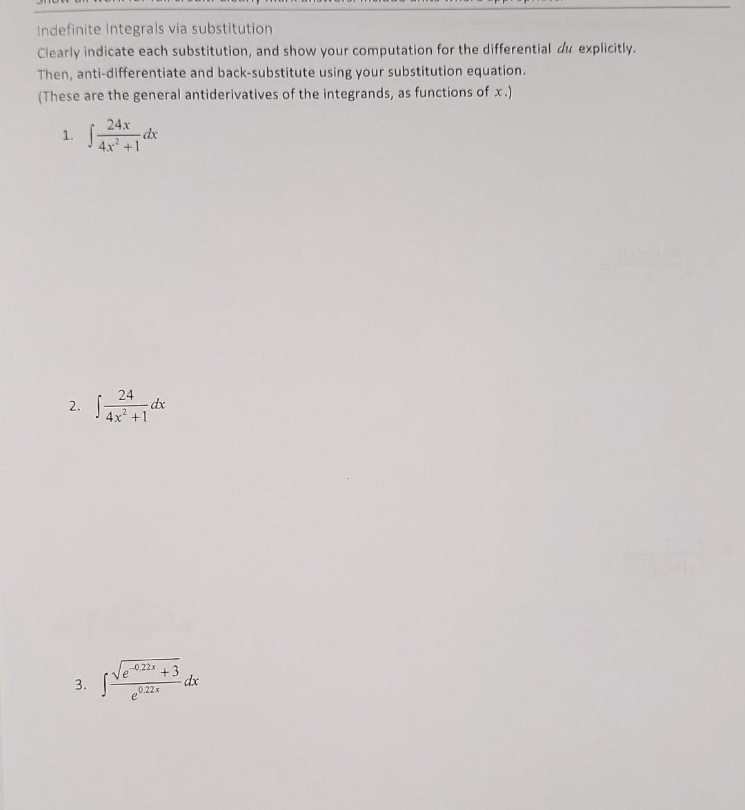 Solved Indefinite Integrals via substitution Clearly | Chegg.com