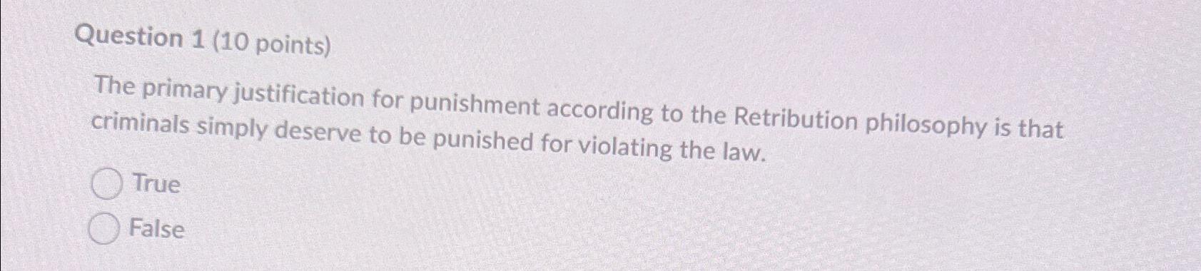 Solved Question 1 (10 ﻿points)The primary justification for | Chegg.com