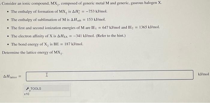 Solved Consider the ionic compound, MX2, composed of generic | Chegg.com