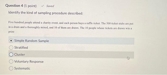 Solved Identify the kind of sampling procedure described: | Chegg.com