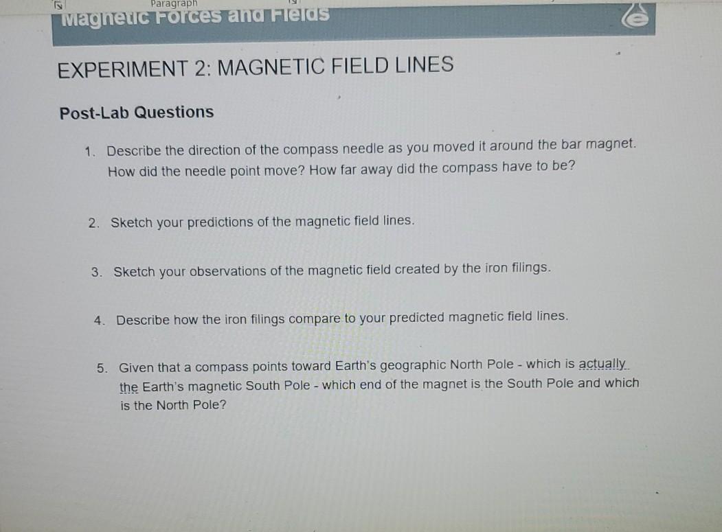 Solved Paragraph Magnetic Forces and Fields EXPERIMENT 2: | Chegg.com