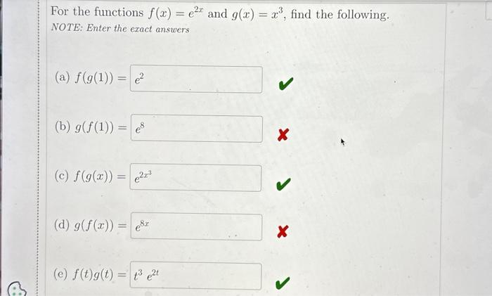 Solved For the functions f(x)=e2x and g(x)=x3, find the | Chegg.com