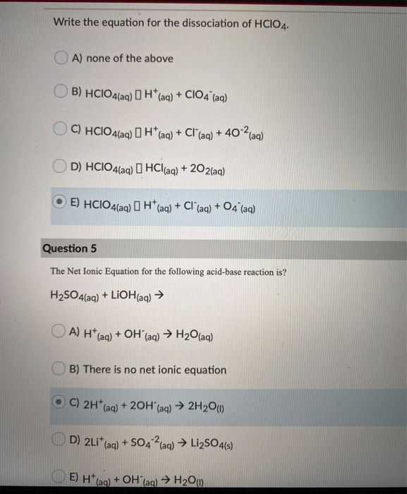 Solved Write the equation for the dissociation of HCIO4. OA) | Chegg.com