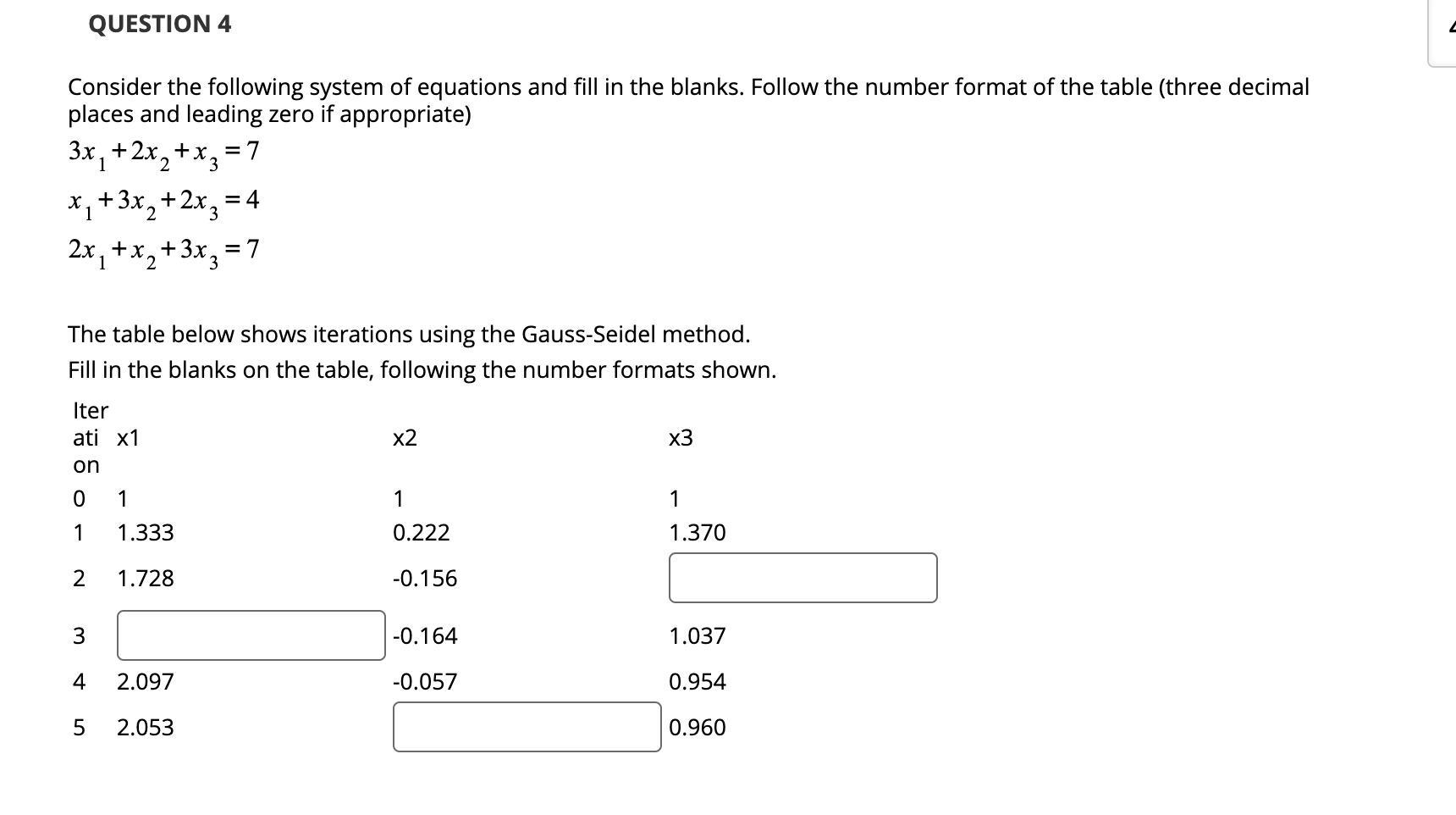 Solved QUESTION 4Consider the following system of equations | Chegg.com