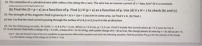 Solved 14. The centerline of a cylindrical wire with radius | Chegg.com