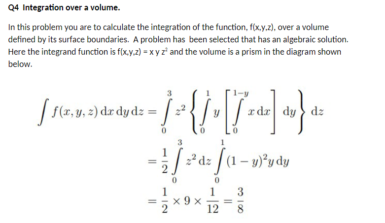 Q4 ﻿Integration over a volume.In this problem you are | Chegg.com