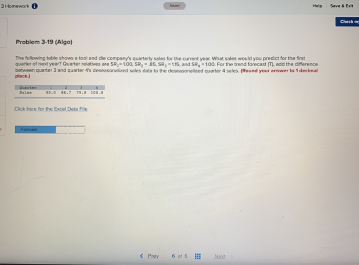 Solved з Homework 0 Help Save & Exit Check my Problem 3-19 | Chegg.com