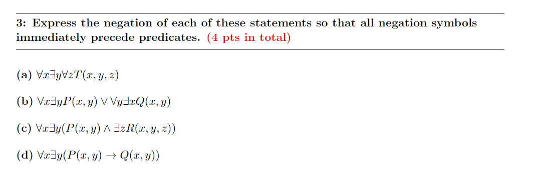 Solved 3: Express the negation of each of these statements | Chegg.com