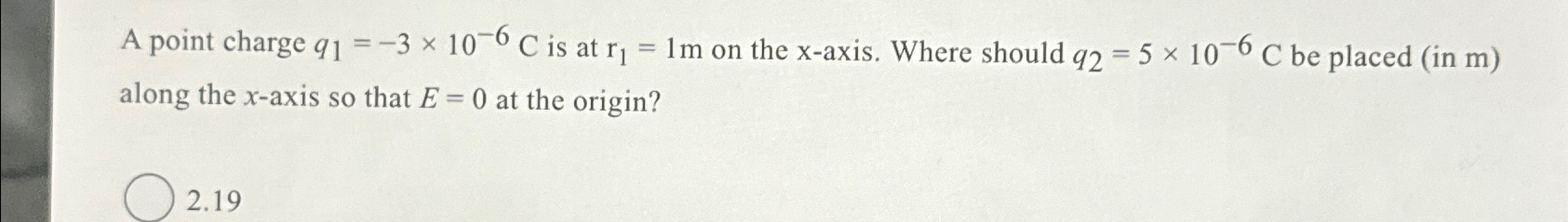 Solved A point charge q1=-3×10-6C ﻿is at r1=1m ﻿on the | Chegg.com