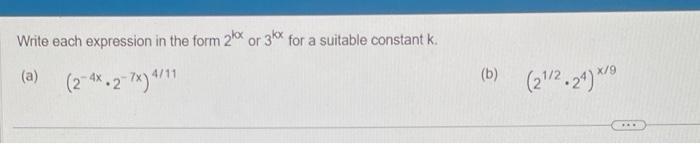Solved Write each expression in the form of 2^kx or 3^kx for | Chegg.com
