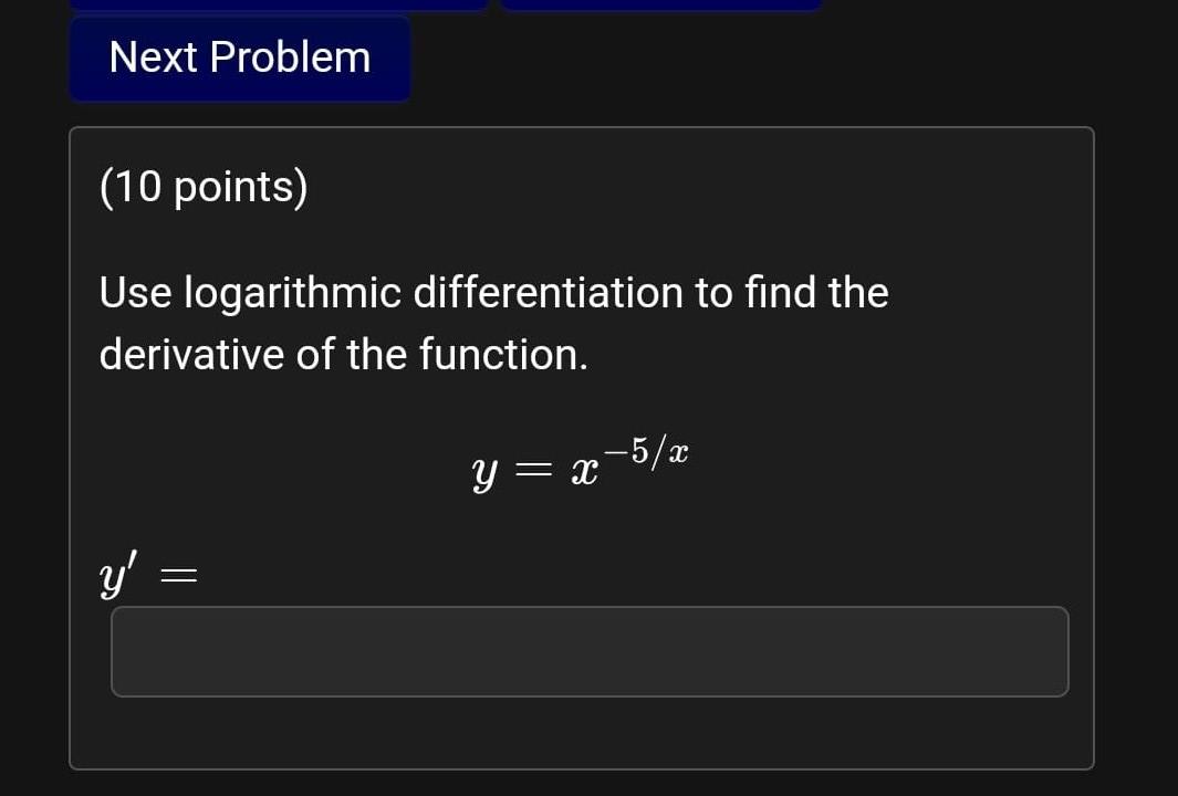 Solved Use logarithmic differentiation to find the | Chegg.com