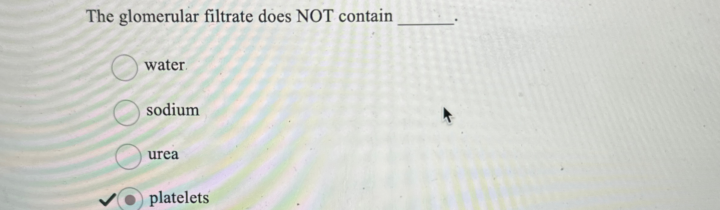 Solved The glomerular filtrate does NOT | Chegg.com