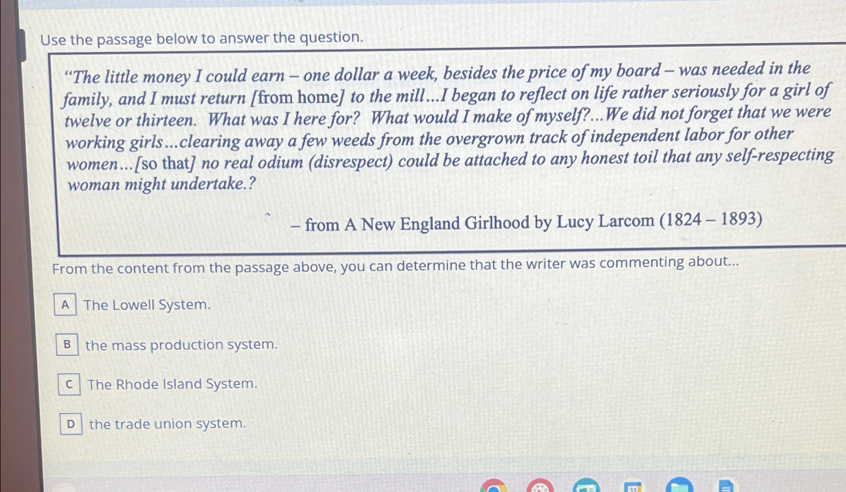 Solved Use the passage below to answer the question."The | Chegg.com