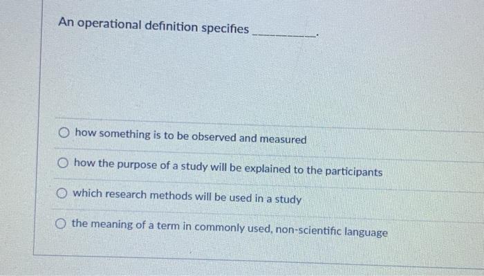 Solved An operational definition specifies O how something | Chegg.com